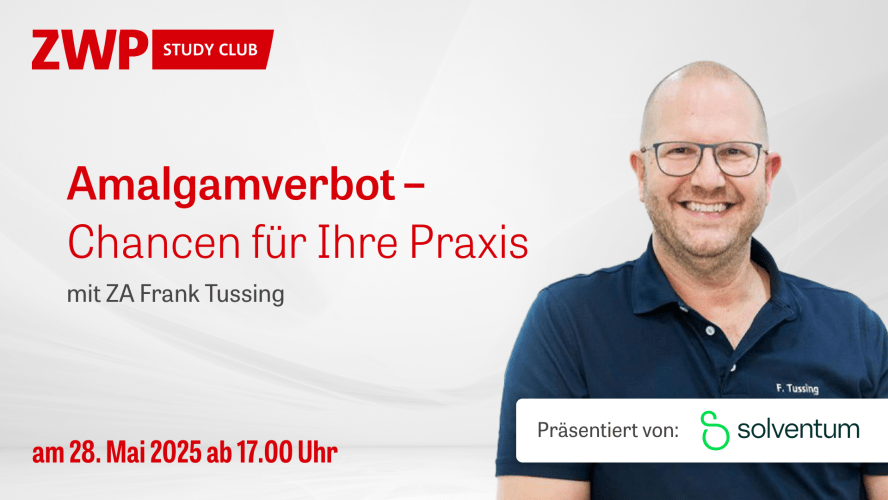 Morgen ab 17 Uhr: Webinar: „Amalgamverbot – Chancen für Ihre Praxis“ – ZWP online – das ...